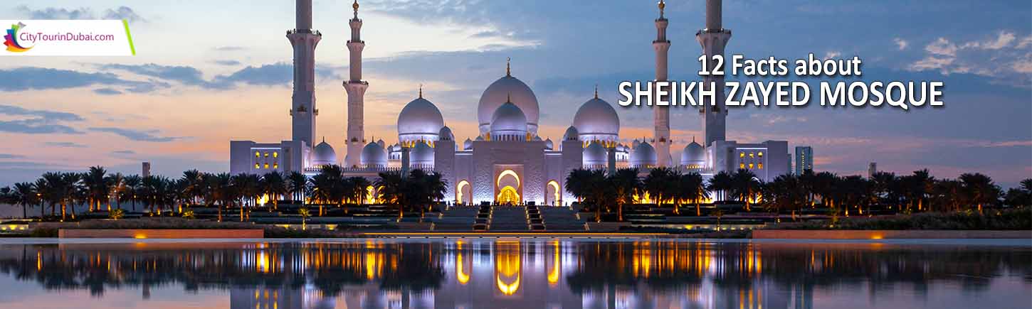 12 Facts about Sheikh Zayed Grand Mosque